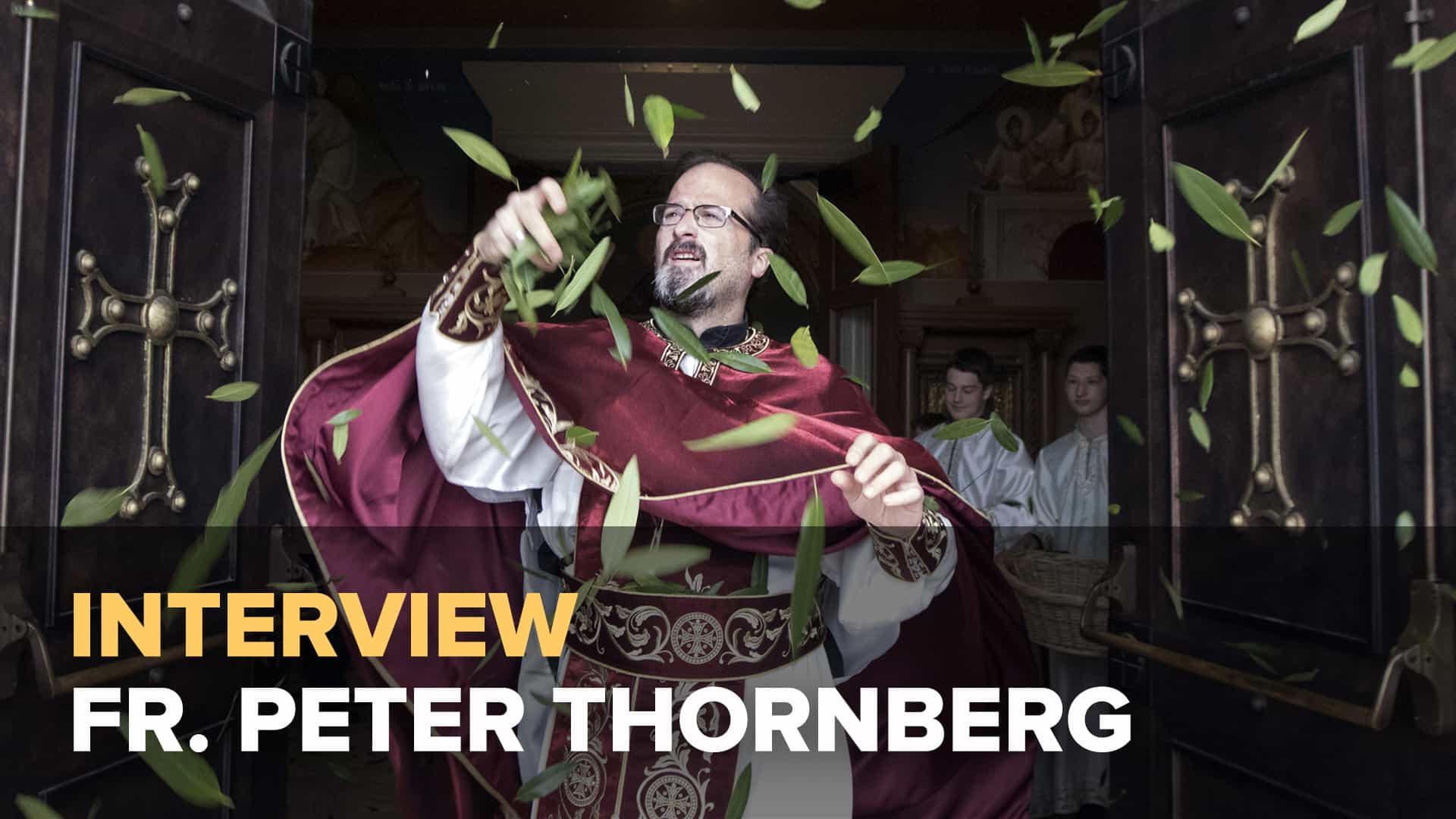 Father Peter Thornberg, The Good Shepherd Of The Faithful ⋆ Cosmos Philly